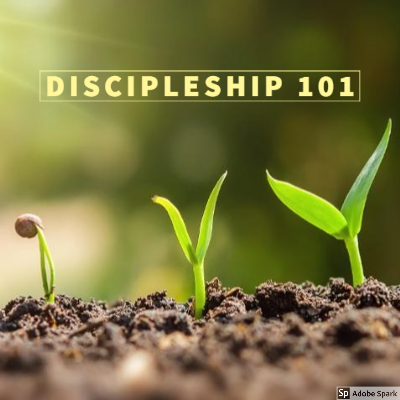 Discipleship 101 – South Fork Christian Church – Verona, KY